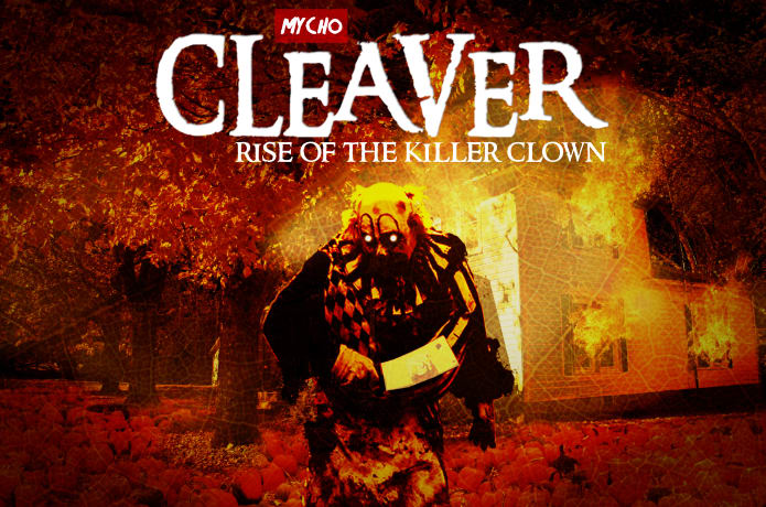 CLEAVER : KILLER CLOWN HORROR FEATURE | Indiegogo